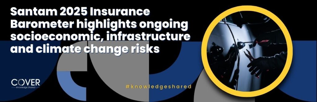 Santam 2025 Insurance Barometer highlights ongoing socioeconomic ...